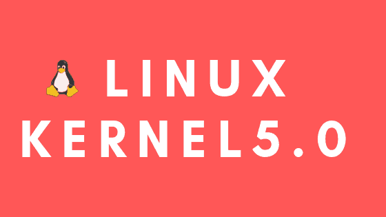 Linux Kernel 5.0 Released | Download Now | Itsubuntu.com