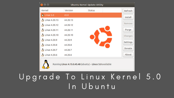 How To Upgrade To Linux Kernel 5.0 In Ubuntu | Itsubuntu